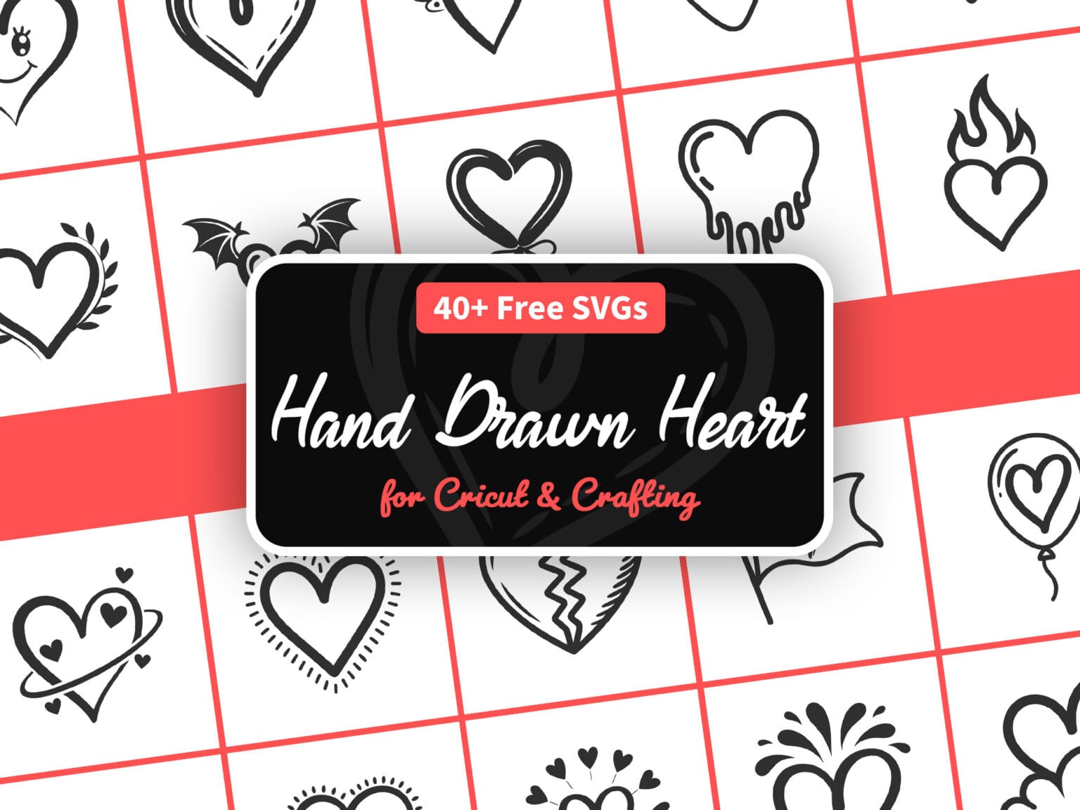 Free Hand Drawn Heart SVG Bundle For Cricut & Silhouette (40+ Designs ...